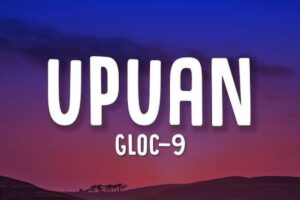 Complete Upuan Lyrics by Gloc-9